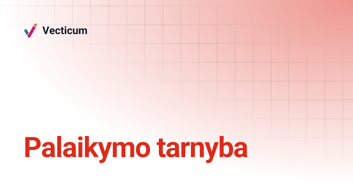 Palaikymo tarnyba | Vecticum