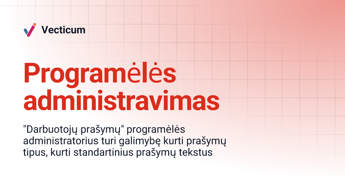 Programėlės administravimas | Vecticum